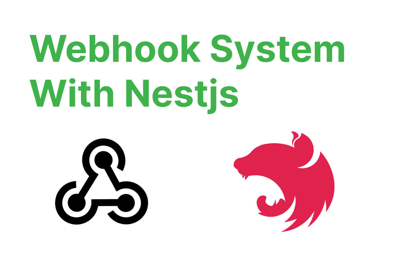 Develop A Webhook System With Nestjs For Event Based Integrations